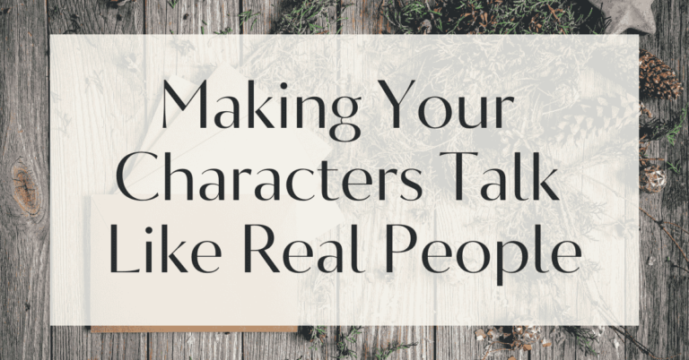 The Secret of Making Your Characters Talk Like Real People – Write A ...