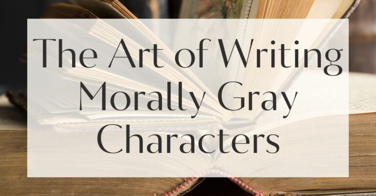 The Art of Writing Morally Gray Characters – Write A Book Today