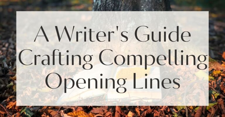 A Writer’s Guide To Crafting Compelling Opening Lines – Write A Book Today