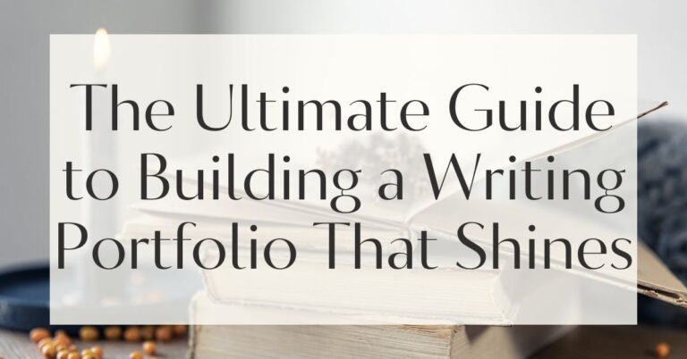 The Ultimate Guide to Building a Writing Portfolio that Shines – Write ...