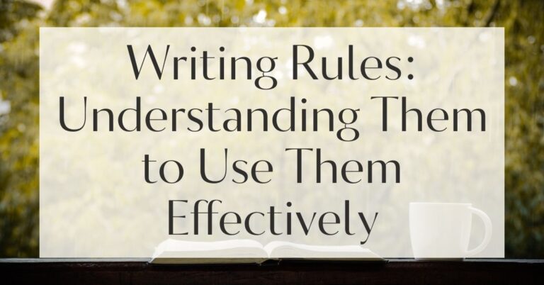 Writing Rules: Understanding Them to Use Them Effectively – Write A ...