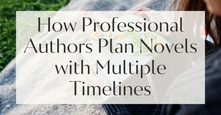 How Professional Authors Plan Novels with Multiple Timelines – Write A ...